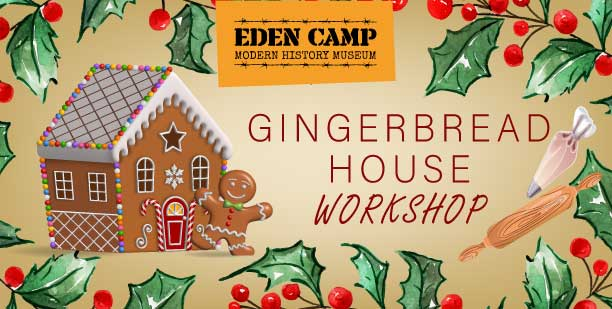 Buy Gingerbread House Making Workshop Tickets online - Eden Camp
