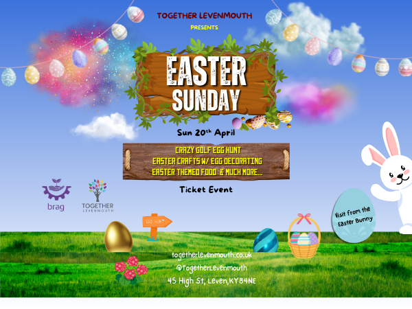 Buy Easter Sunday at The Hub Tickets online - Together Levenmouth (Brag Enterprises)