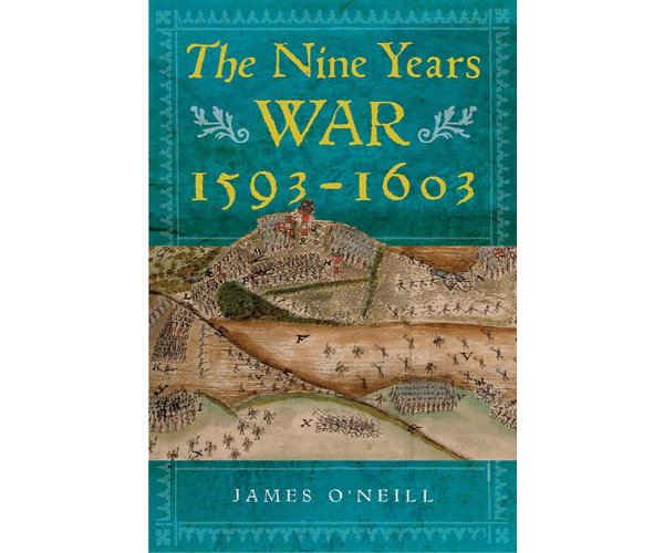 The Nine Years War 1593-1603